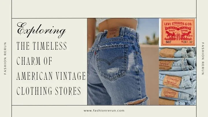 Exploring the Timeless Charm of American Vintage Clothing Stores