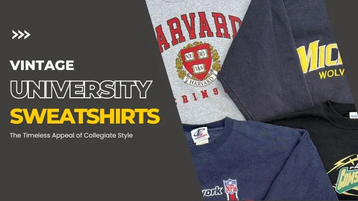 Vintage University Sweatshirts: The Appeal of Collegiate Style