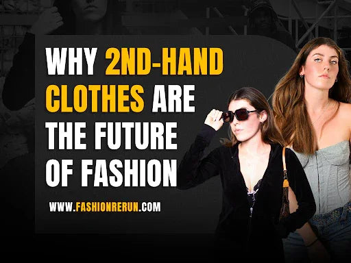 Resale Vs Retail: Second-hand Clothes as Future of Fashion – Fashion ...